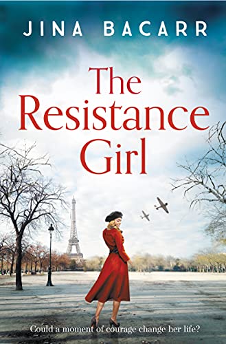 The Resistance Girl: A heartbreaking World War 2 historical fiction novel eBook : Bacarr, Jina ...