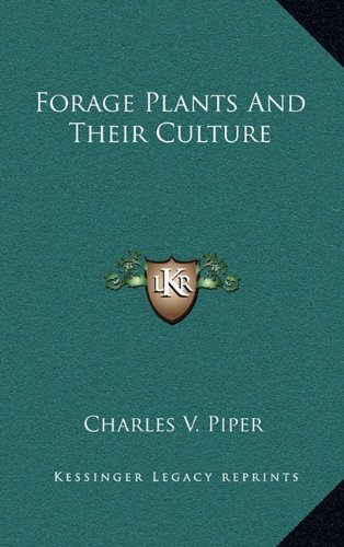 Buy Forage Plants and Their Culture Book Online at Low Prices in India ...