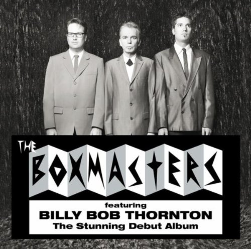 The Boxmasters by Billy Bob Thornton & The Boxmasters on Amazon Music ...