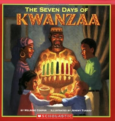 Seven Days Of Kwanzaa: Cooper, Melrose: 9780439567466: Amazon.com: Books