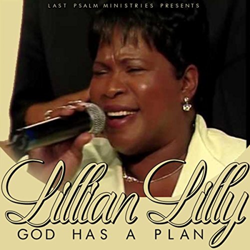 Amazon.com: God Has a Plan : Lillian Lilly: Digital Music