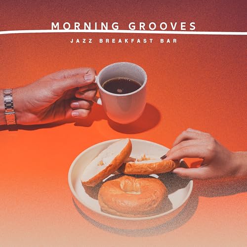 Morning Grooves von Jazz Breakfast Bar bei Amazon Music - Amazon.de