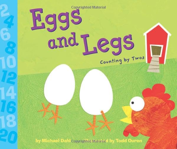Eggs and Legs: Counting by Twos (Know Your Numbers): Dahl, Michael ...