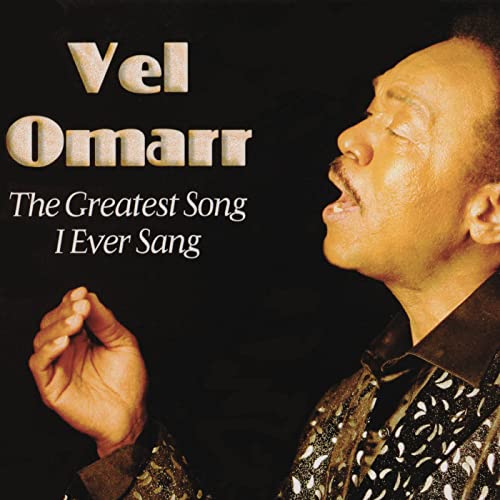 Amazon.com: The Greatest Song I Ever Sang : Vel Omarr: Digital Music