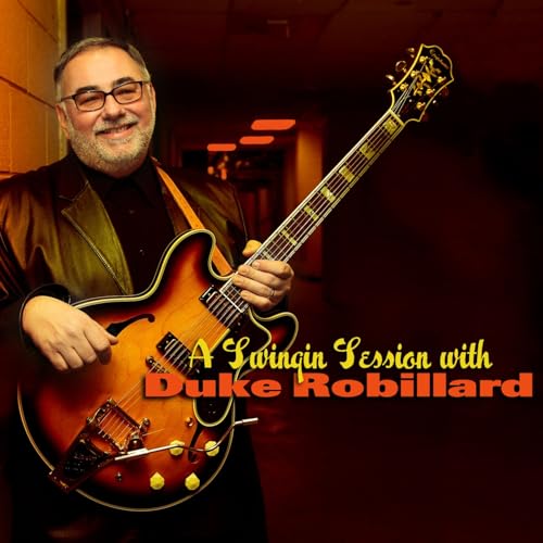 Amazon.co.jp: A Swingin' Session With Duke Robillard : デュ－ク・ロビラード: デジタル ...