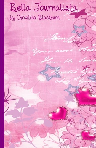 Bella Journalista: Blackburn, Christina: 9781468049510: Amazon.com: Books