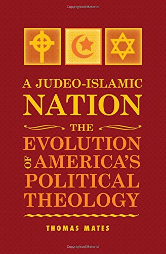 A Judeo-Islamic Nation: The Evolution of... by Mates, Thomas