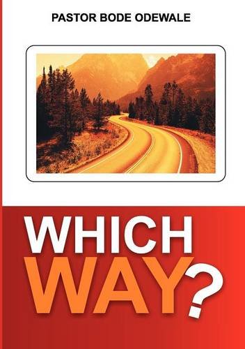 Which Way?: Odewale, Bode: 9780956719744: Amazon.com: Books