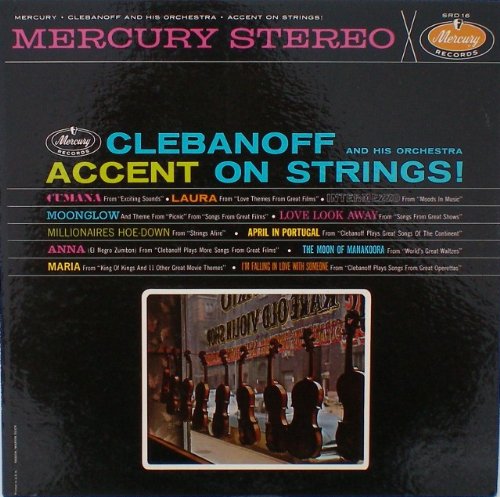 Clebanoff and His Orchestra - accent on strings! LP - Amazon.com Music