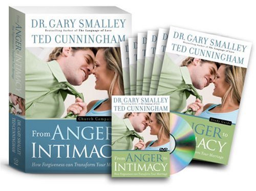 From Anger to Intimacy: Church Campaign Kit: Smalley, Gary, Cunningham ...