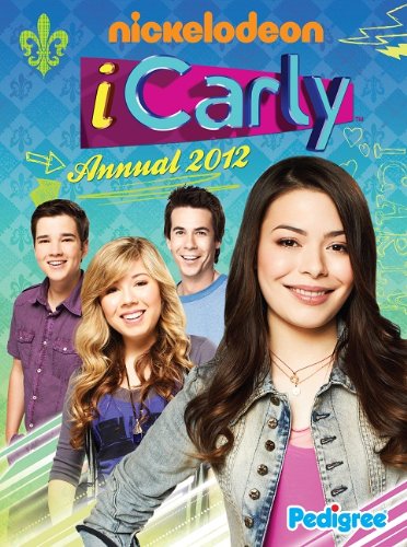 iCarly Annual 2012 (Annuals 2012): Amazon.co.uk: Pedigree Books Ltd ...