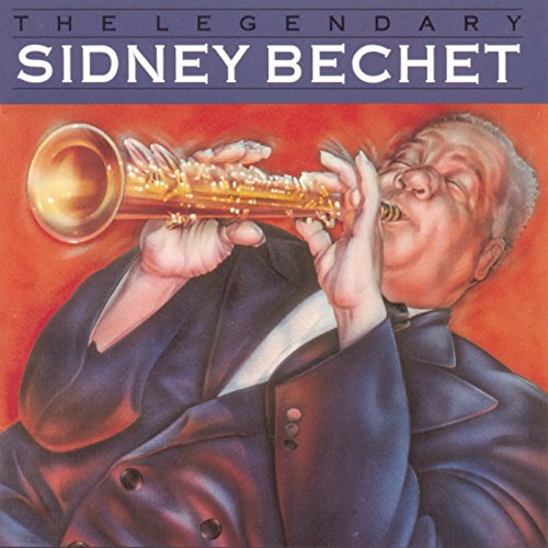 Play The Legendary Sidney Bechet by Sidney Bechet on Amazon Music