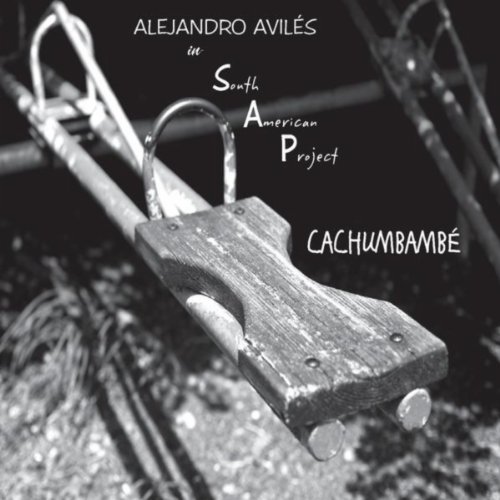 Play Cachumbambe by Alejandro Avilés on Amazon Music