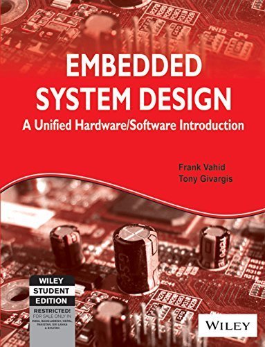 Embedded System Design : A Unified Hardware/Software Introduction by Frank Vahid (2001-05-04 ...