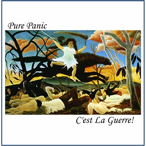 Play C'est La Guerre! by Pure Panic on Amazon Music