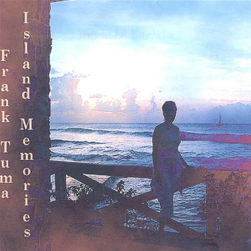Play Island Memories by Frank Tuma on Amazon Music