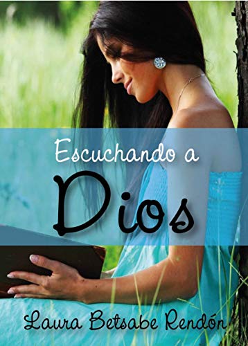 Escuchando a Dios (Spanish Edition) eBook : Rendón, Laura: Amazon.de ...