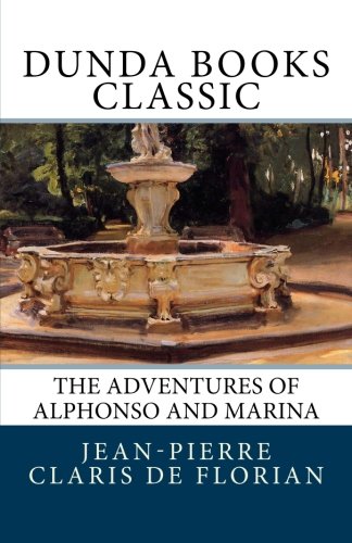The Adventures of Alphonso and Marina : Claris de Florian, Jean-Pierre ...