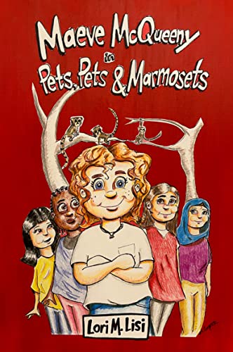 Maeve McQueeny in Pets, Pets & Marmosets (Maeve McQueeny Series Book 2 ...