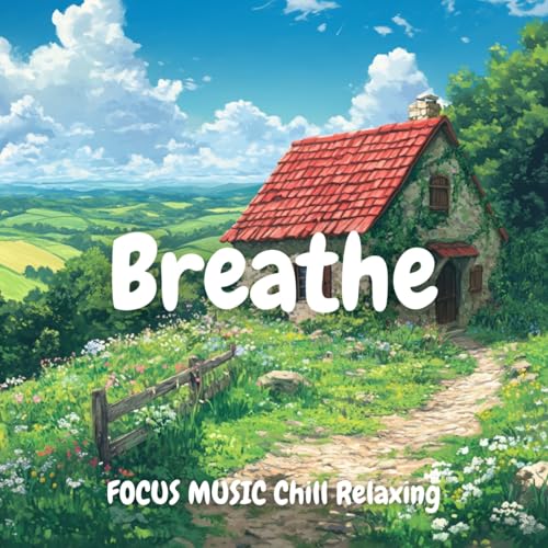 Reproducir Breathing Focus: Work Essentials de FOCUS MUSIC Chill ...
