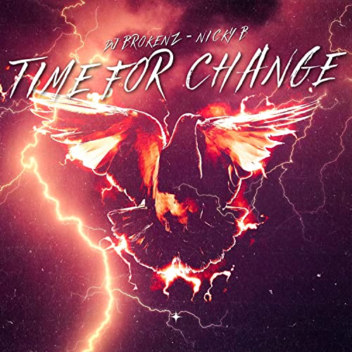 Amazon MusicでDJ Brokenz feat. NICKY BのTime For Changeを再生する