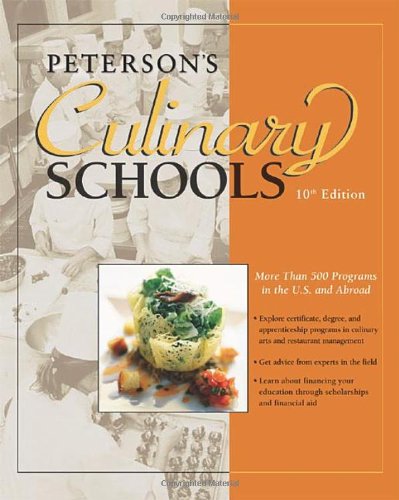 Culinary Schools: Peterson's, Thomson: 9780768921779: Amazon.com: Books
