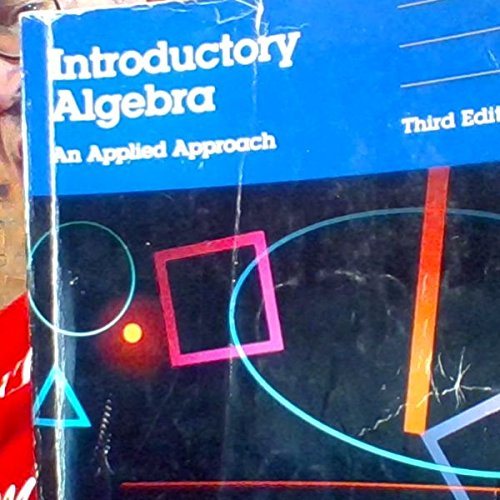 Introductory Algebra: An Applied Approach: Aufmann, Richard N., Barker ...