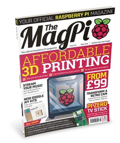 The Magpi Official Raspberry Pi Magazine - Issue 67 - March 2018: Lucy ...