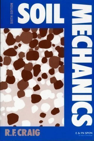 Soil Mechanics by Craig, R.F. 6th (sixth) Edition (1997): Amazon.co.uk ...