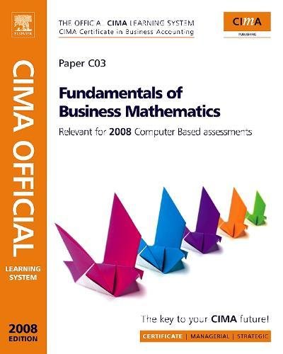 CIMA Learning System Fundamentals of Business Maths: Paper C03 (CIMA ...