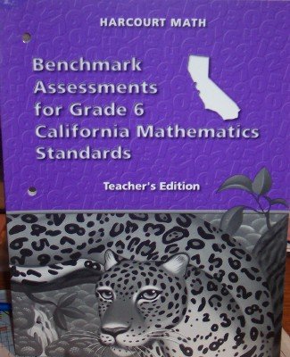 Benchmark Assessments for Grade 6 California Mathematics Standards (Teacher's Edition) | Amazon ...