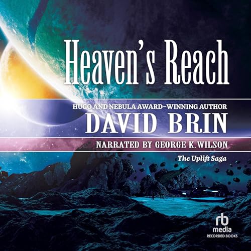 Amazon.com: Heaven’s Reach: The Uplift Trilogy, Book 3 (Audible Audio ...