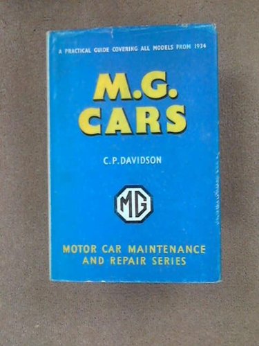 MG cars: A practical guide to maintenance and repair covering models ...