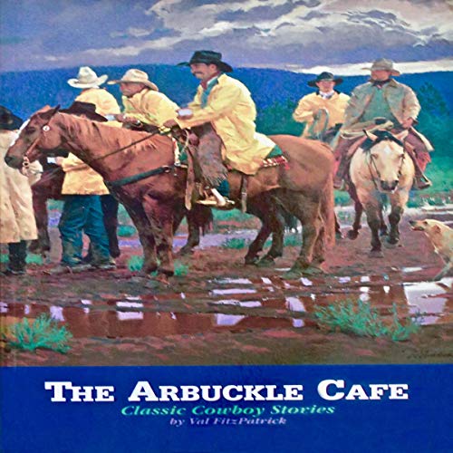 Amazon.com: The Arbuckle Cafe: Classic Cowboy Stories (Audible Audio ...