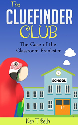 Mysteries books for Children: The CLUE FINDER CLUB : THE CASE OF SCHOOL ...