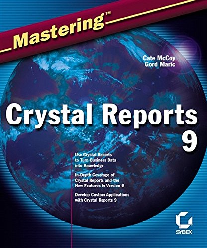 Mastering Crystal Reports 9: McCoy, Cate, Maric, Gord: 9780782141733 ...