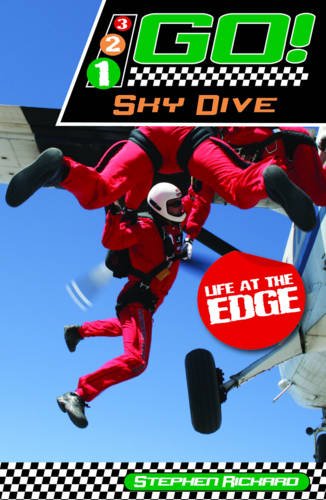 Sky Dive: Life at the Edge (321 Go!): Rickard, Stephen: 9781841677859 ...