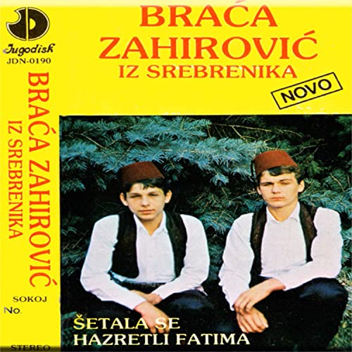 Setala se Hazretli Fatima von Braca Zahirovic iz Srebrenika bei Amazon Music - Amazon.de