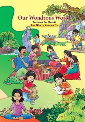 NCERT Class 3 Textbook Our Wondrous World (The World Around Us) Latest ...
