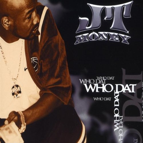 Jt Money - Who Dat - Amazon.com Music