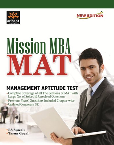 Mission MBA MAT MANAGEMENT APTITUDE TEST : B.S. Sijwali, Taraun Goyal ...