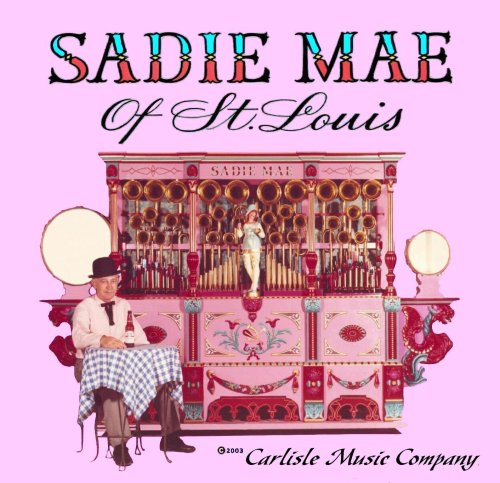 "Sadie Mae" 87 Key Gavioli Fair Organ - Sadie Mae of St. Louis - Amazon ...
