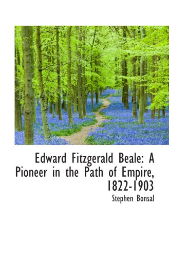 Amazon.com: Edward Fitzgerald Beale: A Pioneer in the Path of Empire ...