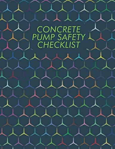 Concrete Pump Safety Checklist: Daily Concrete Pump Activity Checklist ...