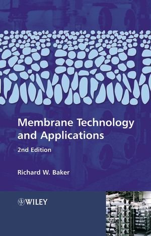 Amazon.com: Membrane Technology and Applications: 9780470854457: Baker ...