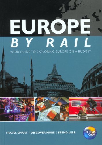 Thomas Cook Europe by Rail (Thomas Cook by Rail Guides): Locke, Tim ...