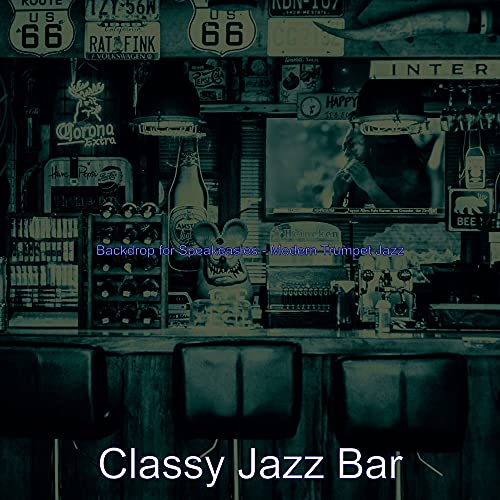 Play Backdrop for Speakeasies - Modern Trumpet Jazz by Classy Jazz Bar ...