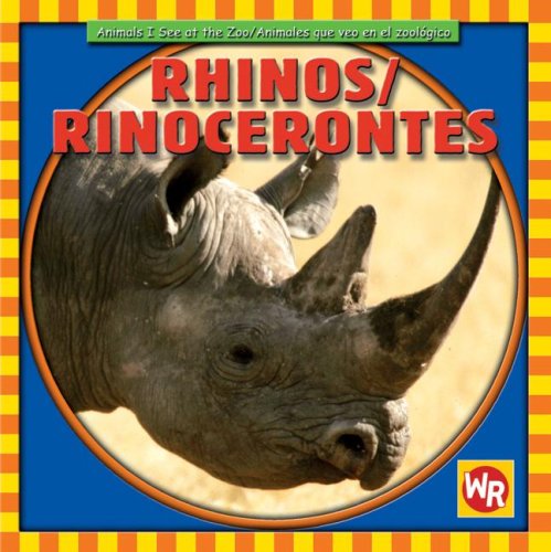 Amazon.com: Rhinos/ Rinocerontes (Animals I See at the Zoo/ Animales ...