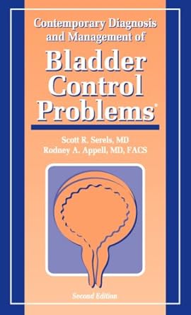 Contemporary Diagnosis And Management of Bladder Control Problems ...