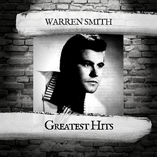 Amazon Music - Warren SmithのGreatest Hits - Amazon.co.jp